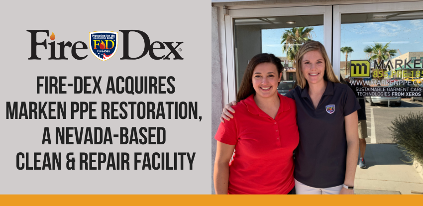 Fire-Dex Acquires Marken PPE Restoration, A Nevada-Based Clean & Repair Facility